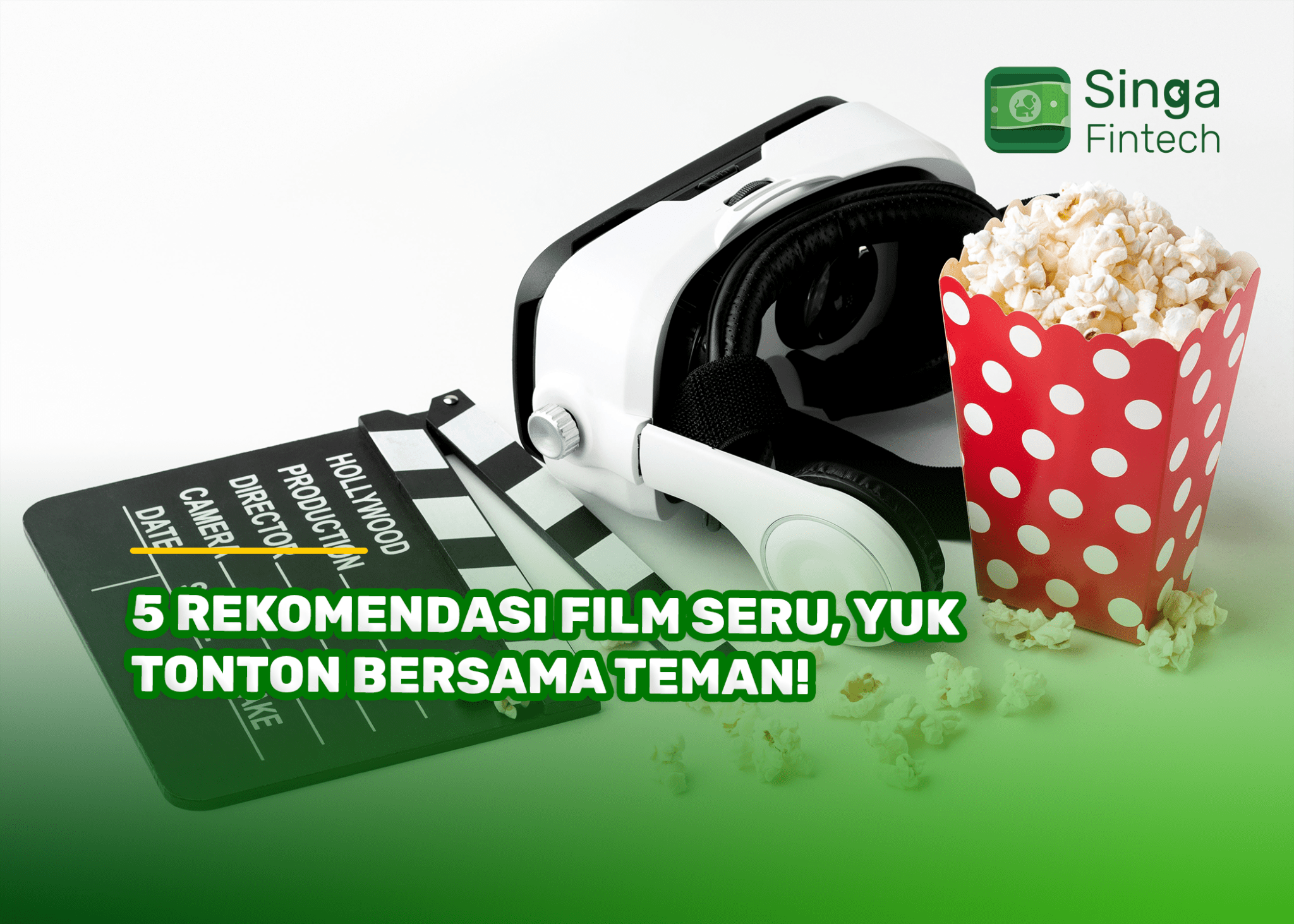 5 Rekomendasi Film Seru, Yuk Tonton Bersama Teman! - Singa Blog