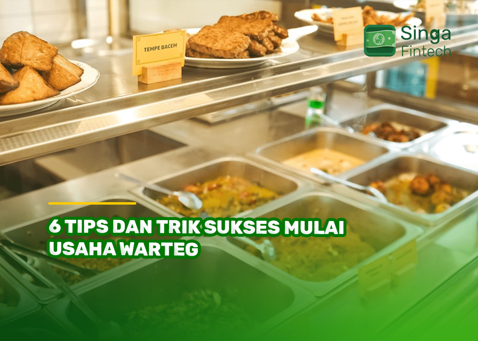 6 Tips dan Trik Sukses Mulai Usaha Warteg - Singa Blog