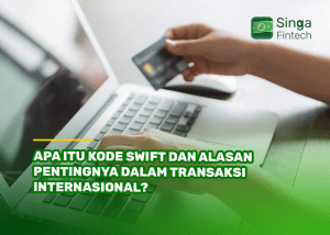Apa Itu Kode SWIFT dan Alasan Pentingnya dalam Transaksi Internasional ...
