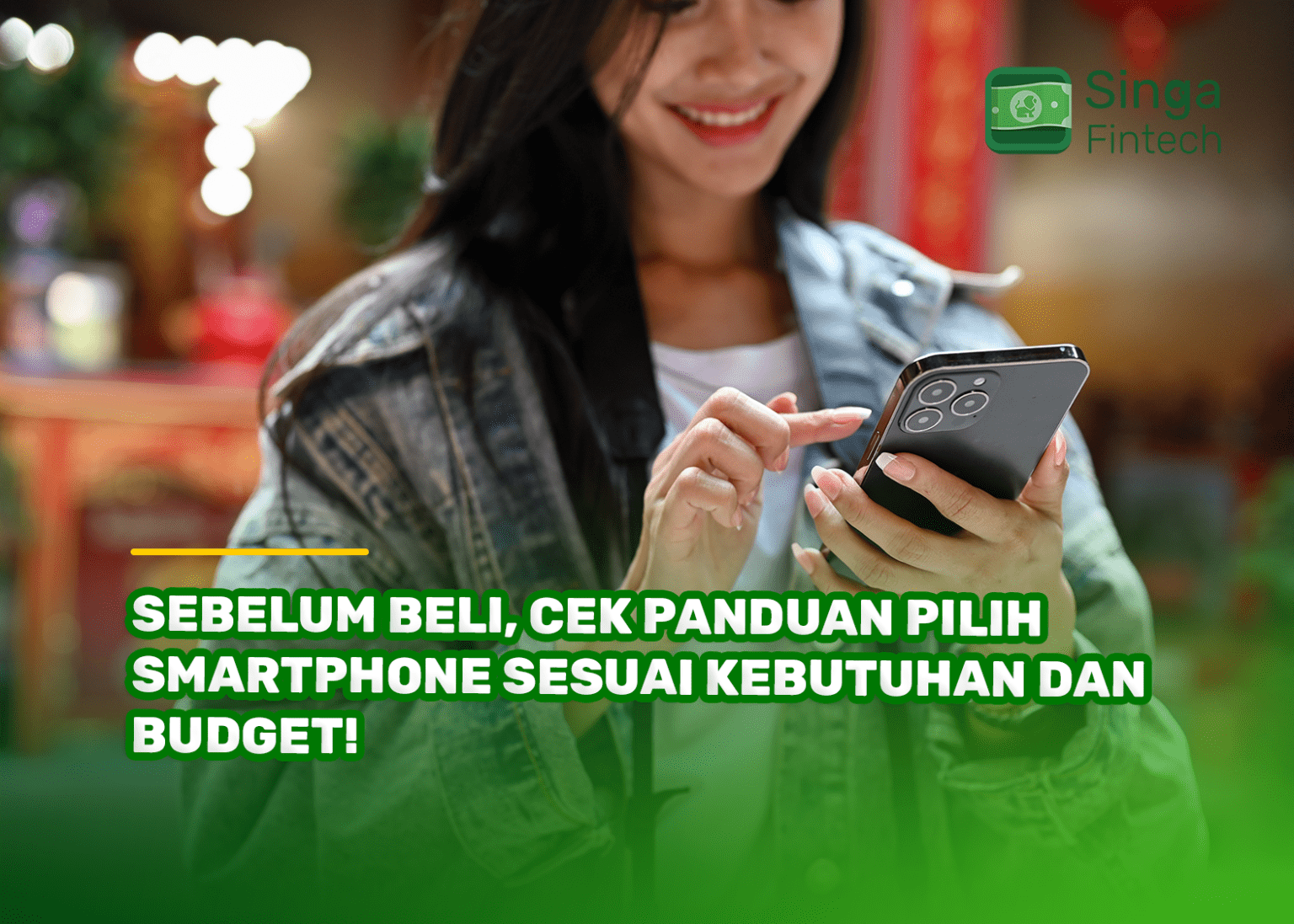 Sebelum Beli, Cek Panduan Pilih Smartphone Sesuai Kebutuhan dan Budget ...