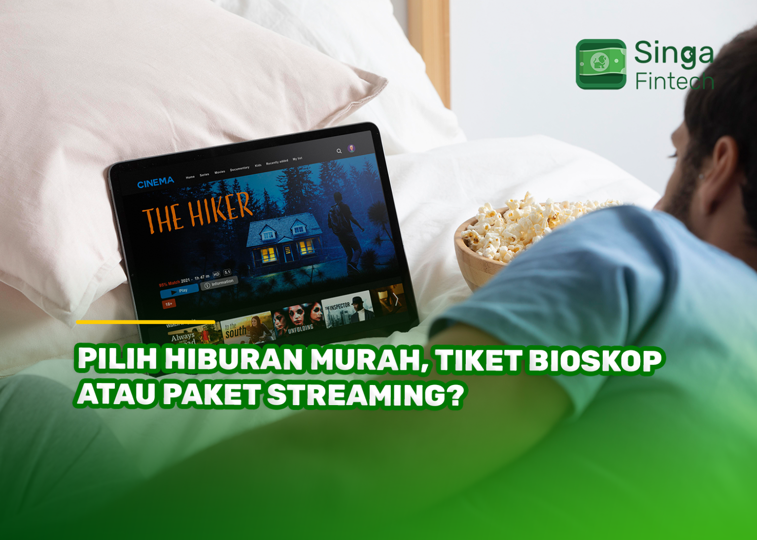 Pilih Hiburan Murah, Tiket Bioskop atau Paket Streaming? - Singa Blog