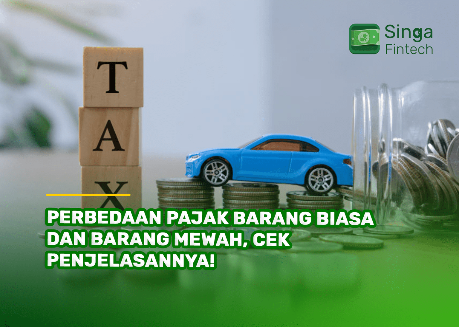 Perbedaan Pajak Barang Biasa dan Barang Mewah, Cek Penjelasannya! - Singa