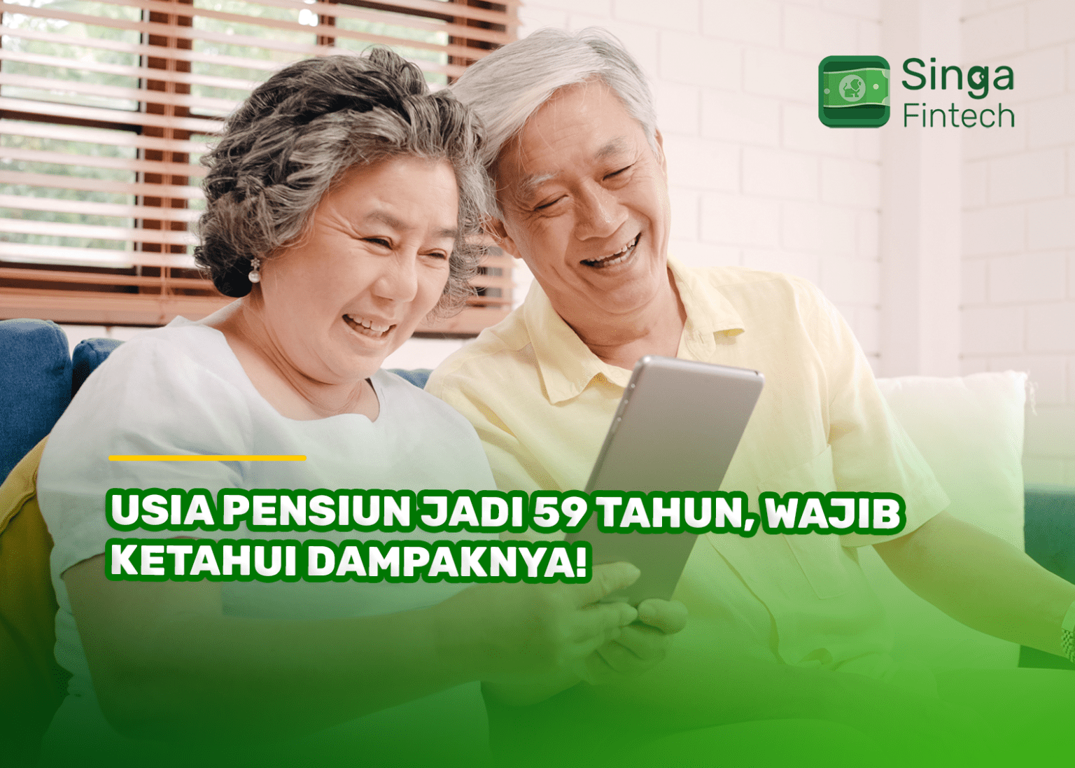 Usia Pensiun Jadi 59 Tahun, Wajib Ketahui Dampaknya! - Singa Blog