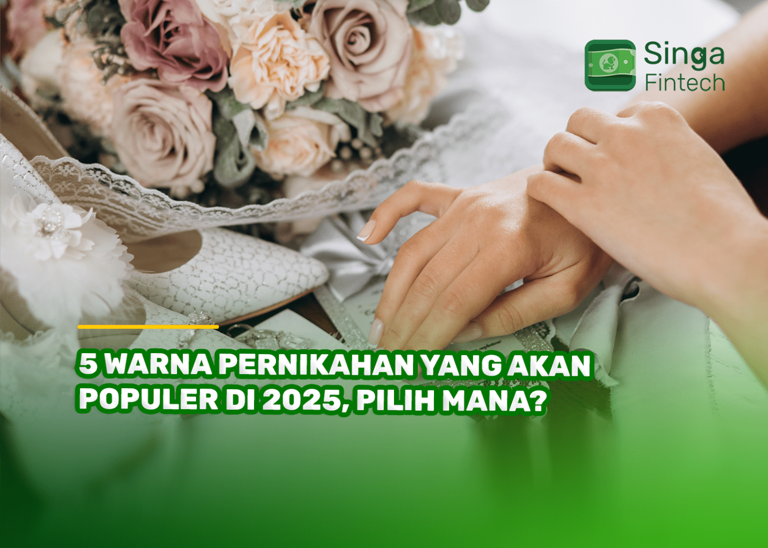 5 Warna Pernikahan yang Akan Populer di 2025, Pilih Mana? - Singa Blog