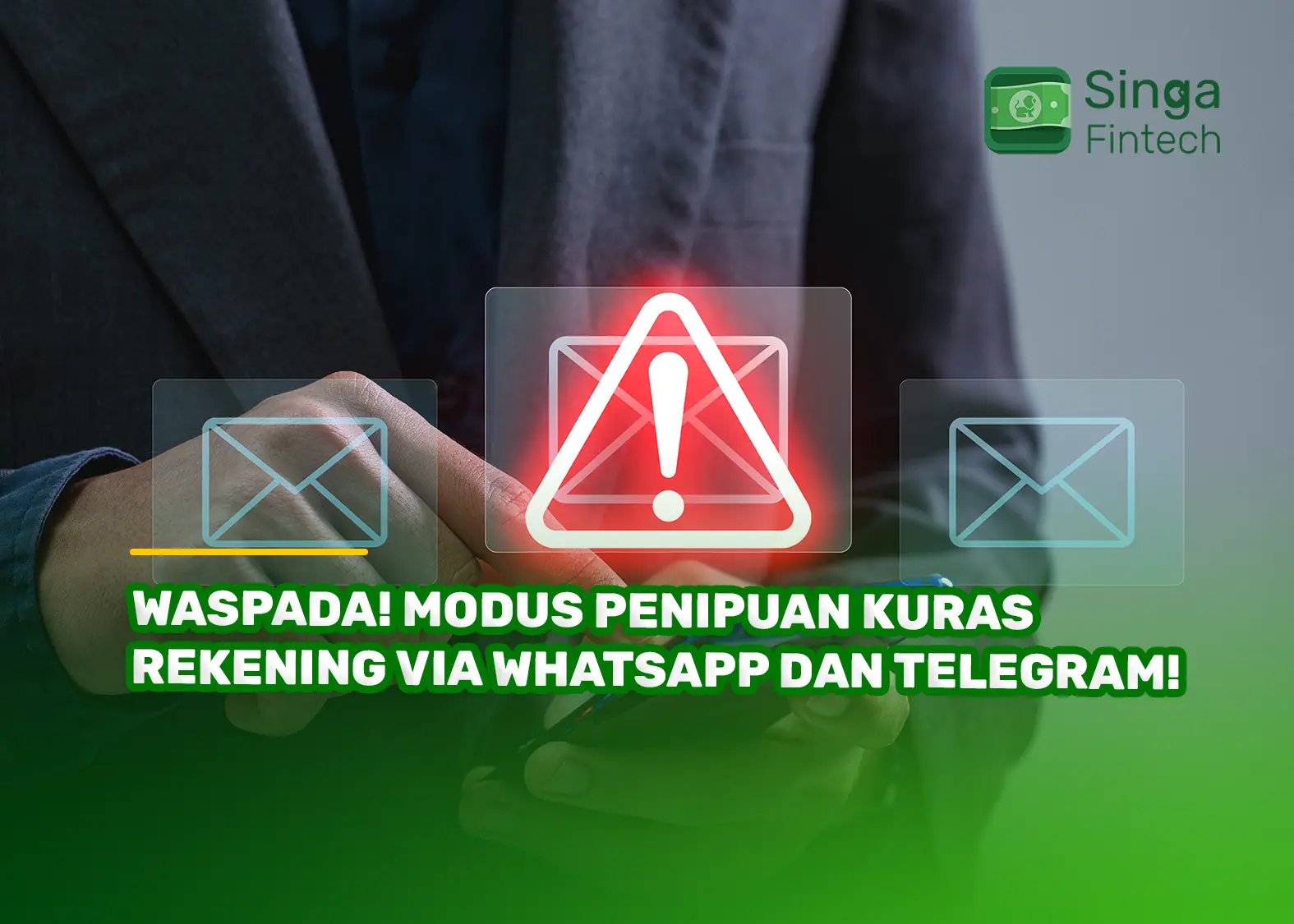 Waspada! Modus Penipuan Kuras Rekening Via WhatsApp dan Telegram! - Singa