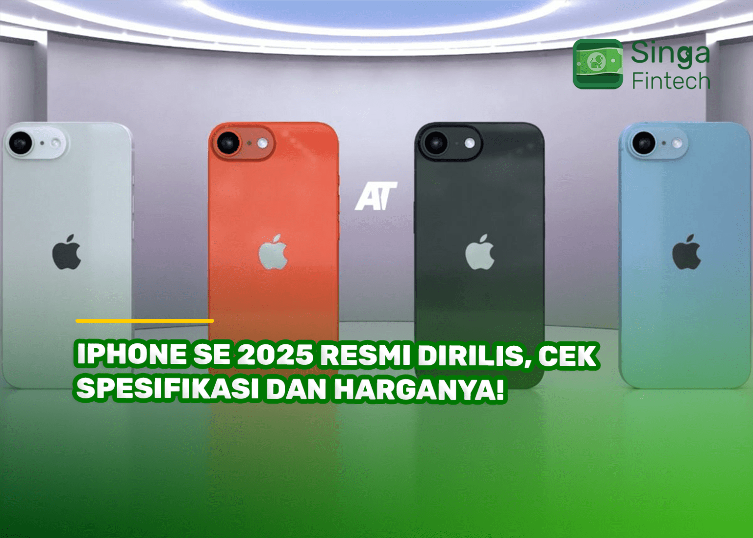 iPhone SE 2025 Resmi Dirilis, Cek Spesifikasi dan Harganya! - Singa
