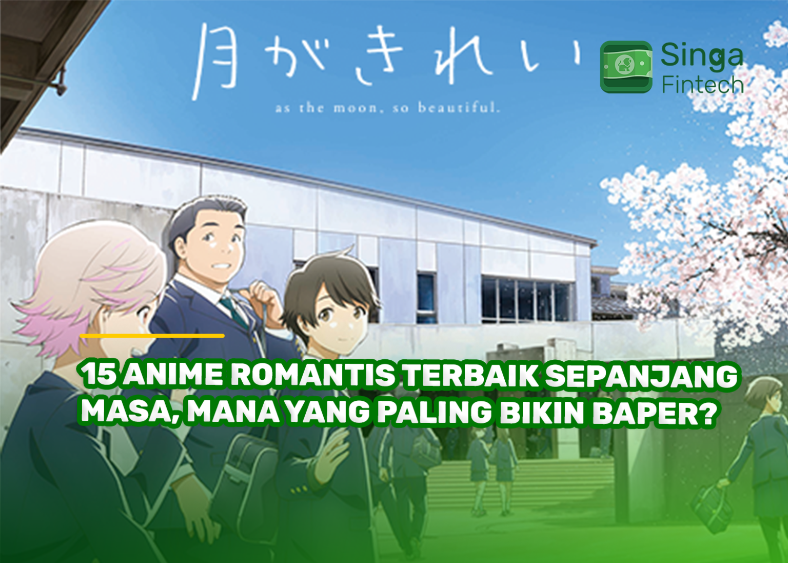 15 Anime Romantis Terbaik Sepanjang Masa, Mana yang Paling Bikin Baper ...