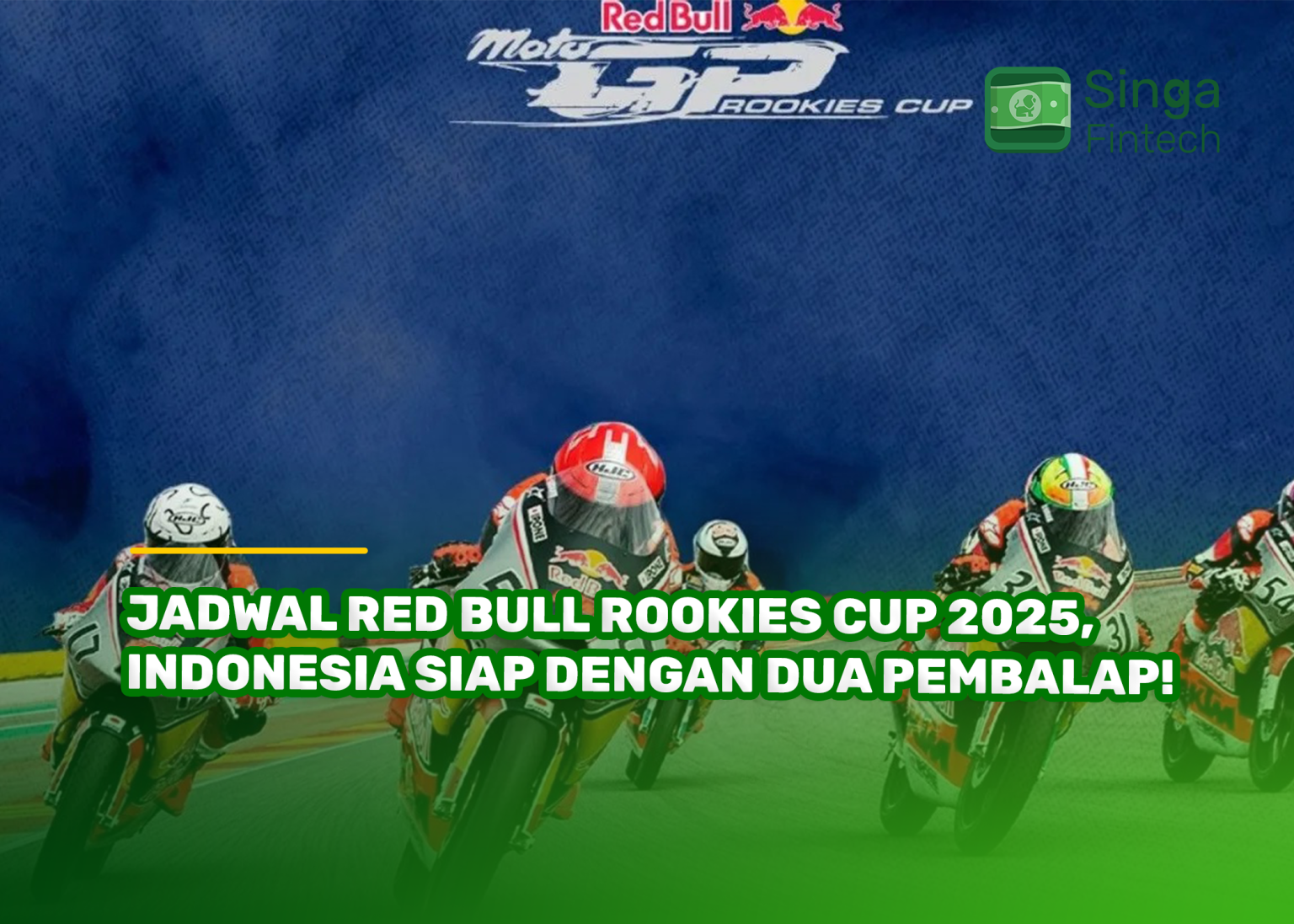Jadwal Red Bull Rookies Cup 2025, Indonesia Siap dengan Dua Pembalap ...